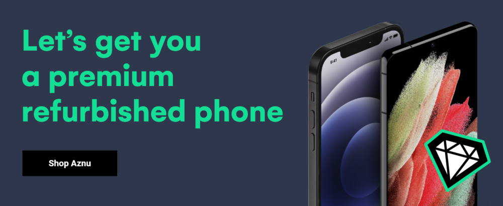 What are refurbished phones? Everything you need to know - AZNU